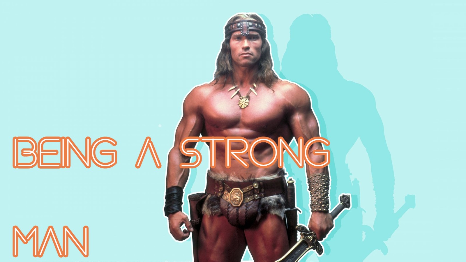 How to Be A Strong Man – The Helios Blog